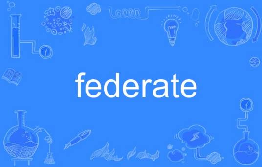 federate_百度百科
