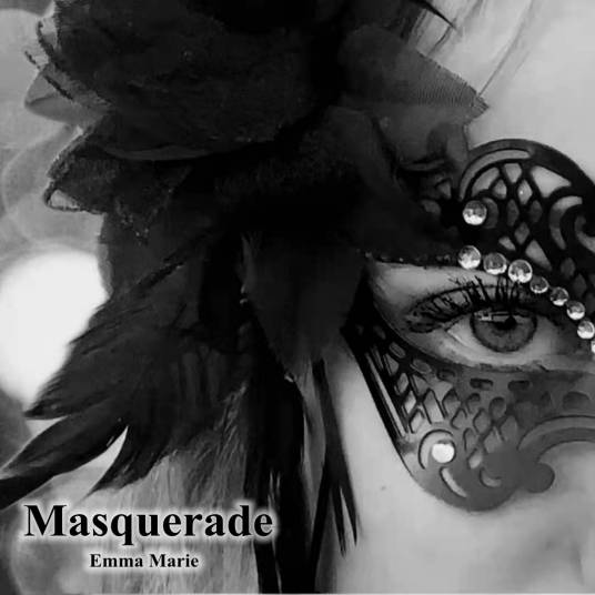Masquerade（Emma Marie 演唱歌曲）_百度百科