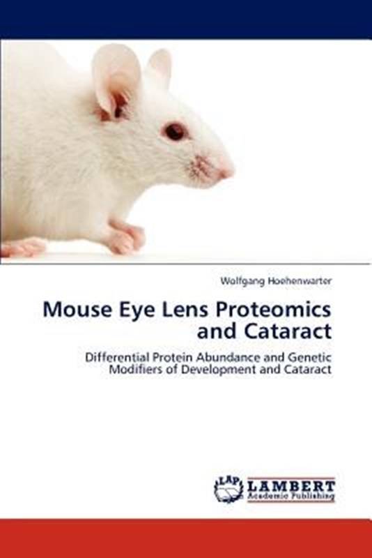 Mouse Eye Lens Proteomics and Cataract_百度百科