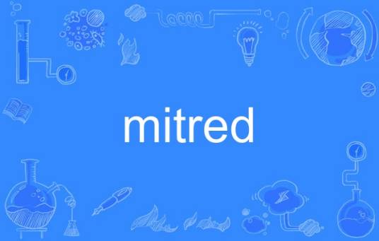 mitred_百度百科