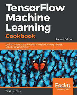 TensorFlow Machine Learning Cookbook - Second Edition_百度百科