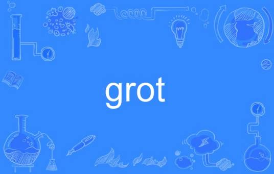 grot_百度百科