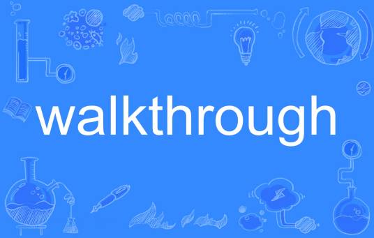 walkthrough_百度百科