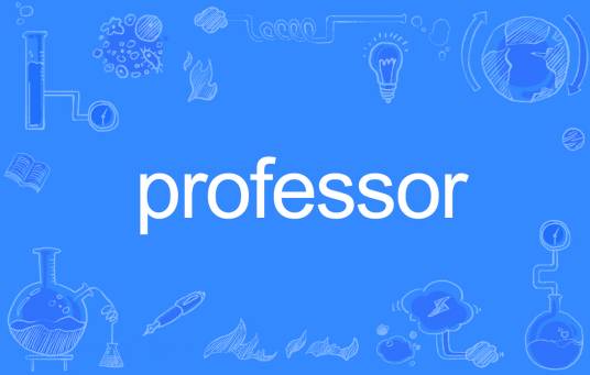 Professor（英文单词）_百度百科