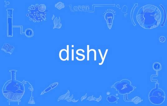dishy_百度百科