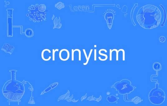 cronyism_百度百科