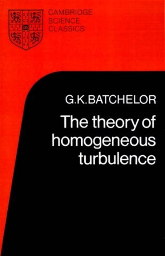 The Theory of Homogeneous Turbulence (Cambridge Science Classics)_百度百科