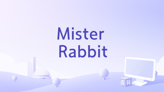 Mister Rabbit_百度百科