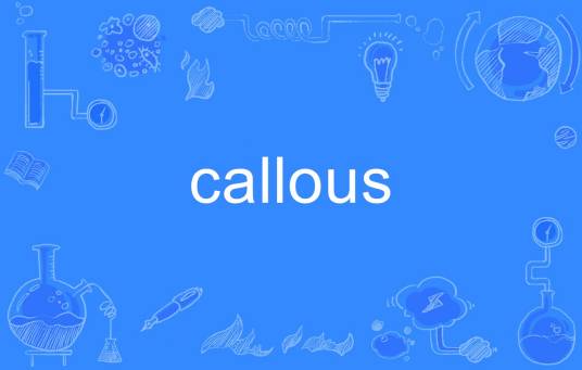 callous（英语单词）_百度百科