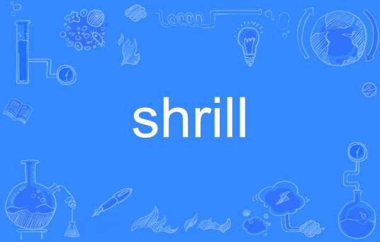 shrill_百度百科
