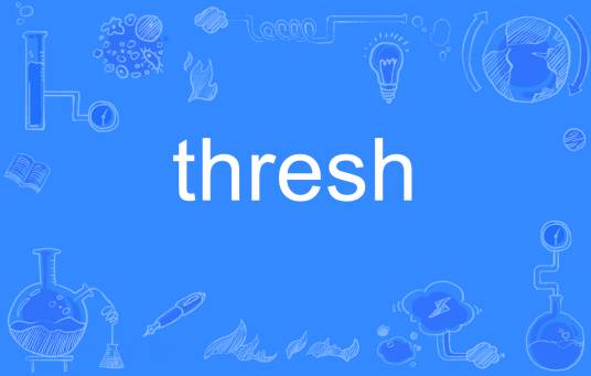 thresh（英文单词）_百度百科