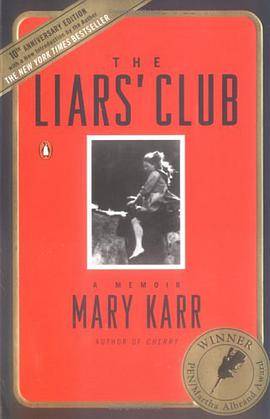 The Liars' Club（2005年Penguin (Non-Classics)出版的图书）_百度百科