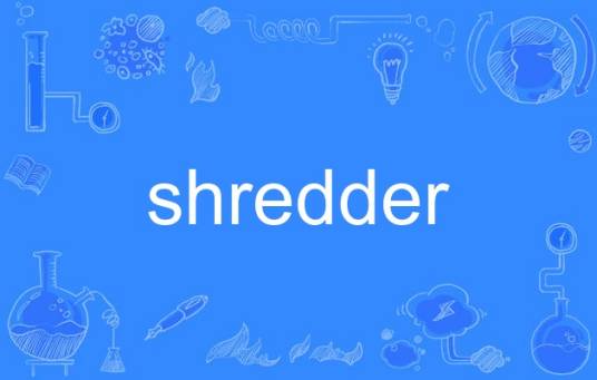 Shredder_百度百科