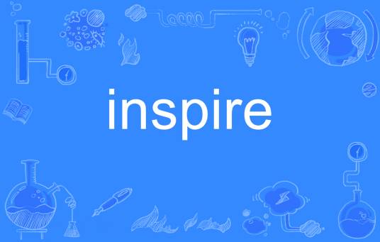 inspire（英语单词）_百度百科
