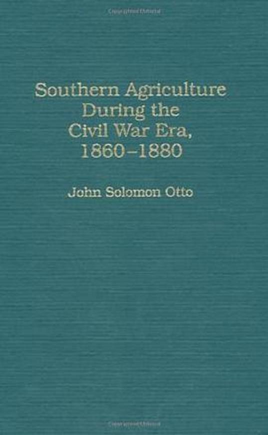 Southern Agriculture During the Civil War Era, 1860-1880_百度百科