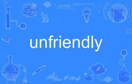 unfriendly_百度百科