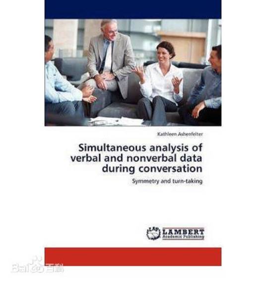 Simultaneous Analysis of Verbal and Nonverbal Data During Conversation_百度百科