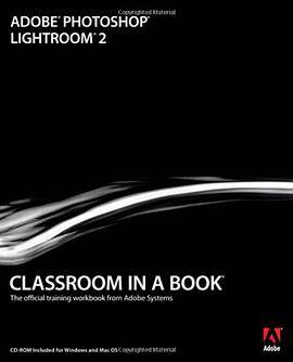 Adobe Photoshop Lightroom 2 Classroom in a Book_百度百科