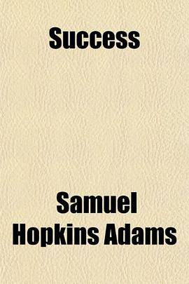 Success（Adams, Samuel Hopkins著图书）_百度百科