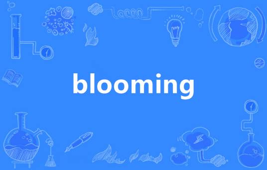 Blooming（英语单词）_百度百科