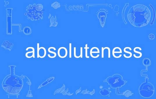 absoluteness_百度百科