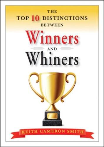 The Top 10 Distinctions Between Winners and Whiners_百度百科
