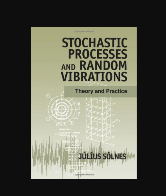 Stochastic Processes and Random Vibrations_百度百科
