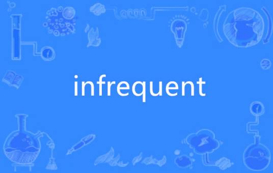 infrequent_百度百科