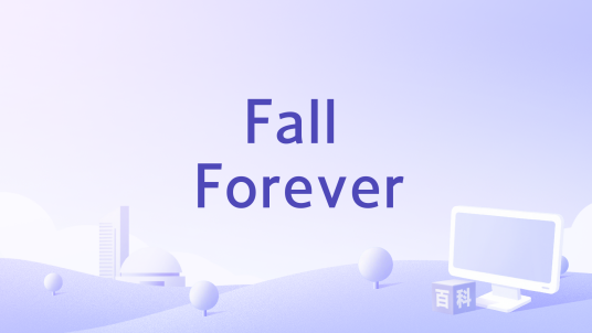 Fall Forever_百度百科