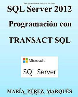 SQL Server 2012: Programación Con Transact SQL_百度百科
