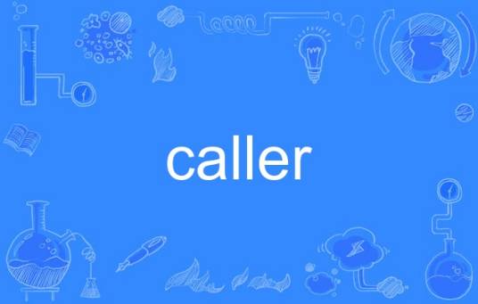 caller_百度百科