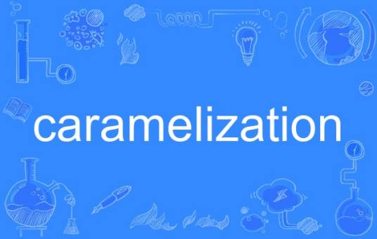 caramelization_百度百科