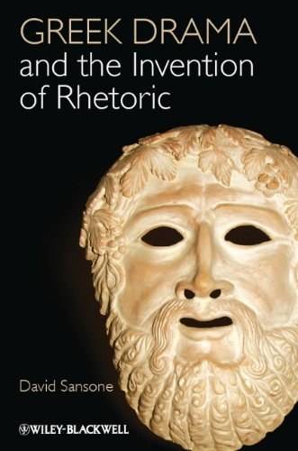 Greek Drama and the Invention of Rhetoric_百度百科