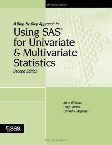A Step-by-Step Approach to Using SAS for Univariate and Multivariate Statistics, Second Edition_百度百科