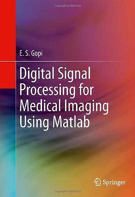 Digital Signal Processing for Medical Imaging Using Matlab_百度百科