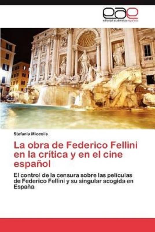 La Obra de Federico Fellini En La Cr Tica y En El Cine Espa Ol_百度百科