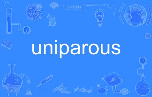 uniparous_百度百科