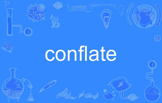conflate_百度百科
