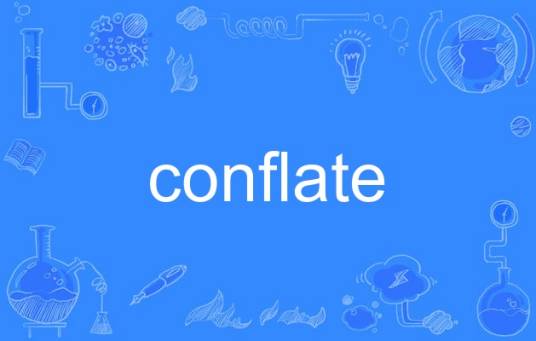 conflate_百度百科