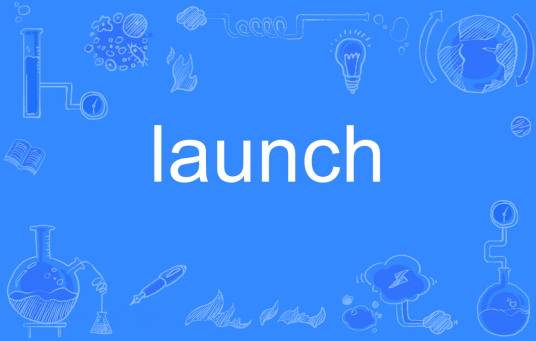 launch_百度百科