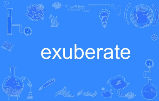 exuberate_百度百科