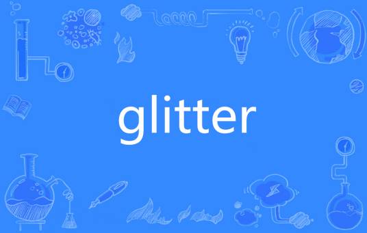 Glitter（英文单词）_百度百科