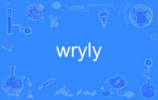 wryly_百度百科