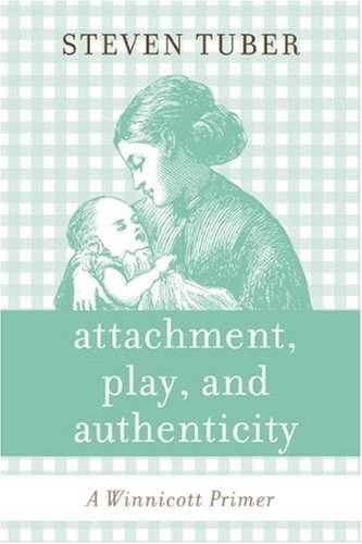 Attachment, Play, and Authenticity_百度百科