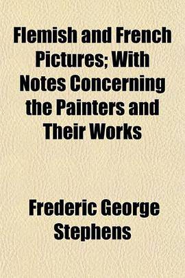 Flemish and French Pictures; With Notes Concerning the Painters and ...