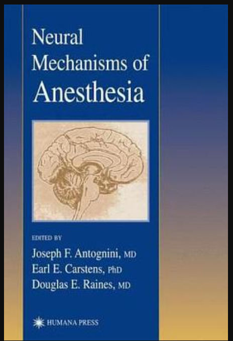 Neural Mechanisms of Anesthesia_百度百科