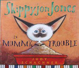 Skippyjon Jones In Mummy Trouble_百度百科