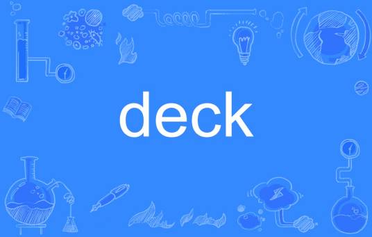 DECK_百度百科
