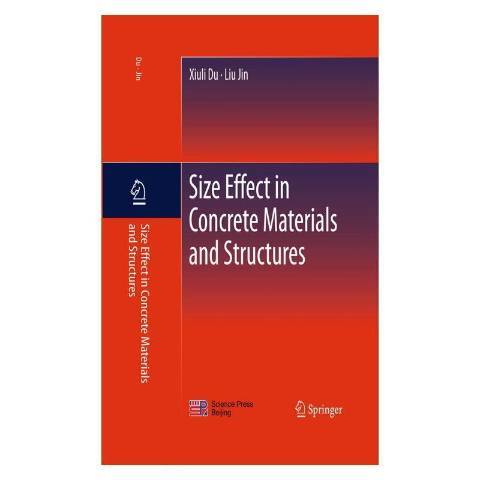 Size effect on concrete materials and structures_百度百科