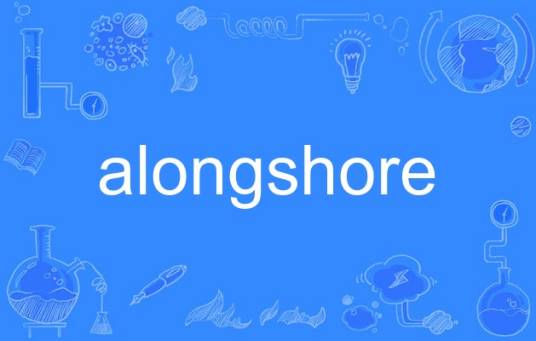 alongshore_百度百科
